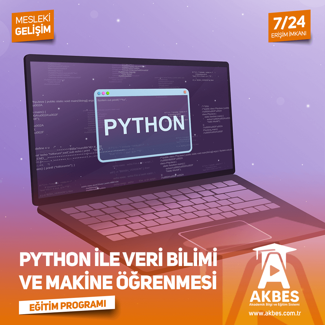 Python ile Veri Bilimi ve Makine Öğrenmesi Eğitim Programı - AKBES ...